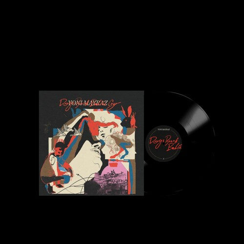 YONI MAYRAZ - DOGS BARK BABIES CRY (VINYL LP) – Beatniks Records